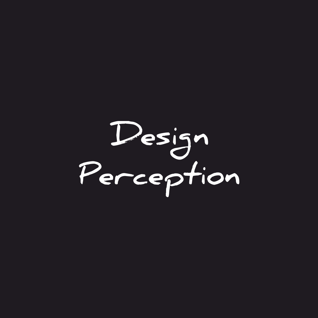 Design Perception - LIANA LALUSH